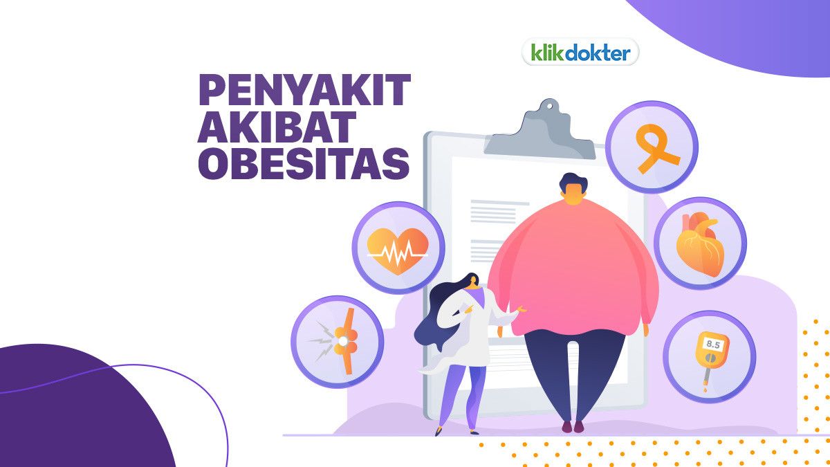 Sederet Penyakit yang Mengintai di Balik Obesitas - KlikDokter