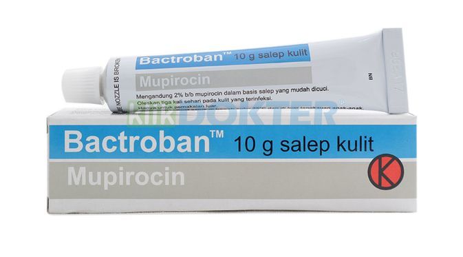 Bactroban - Manfaat, Dosis, dan Efek Samping - KlikDokter